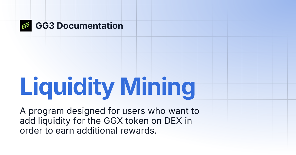 Liquidity Mining | GG3 Documentation