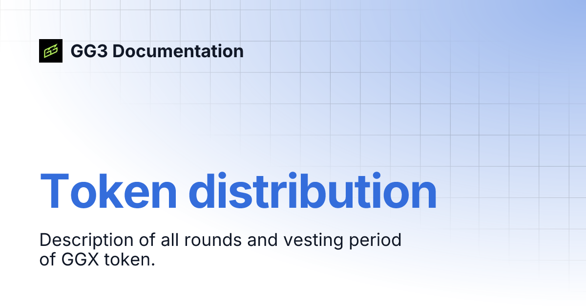 Token distribution | GG3 Documentation