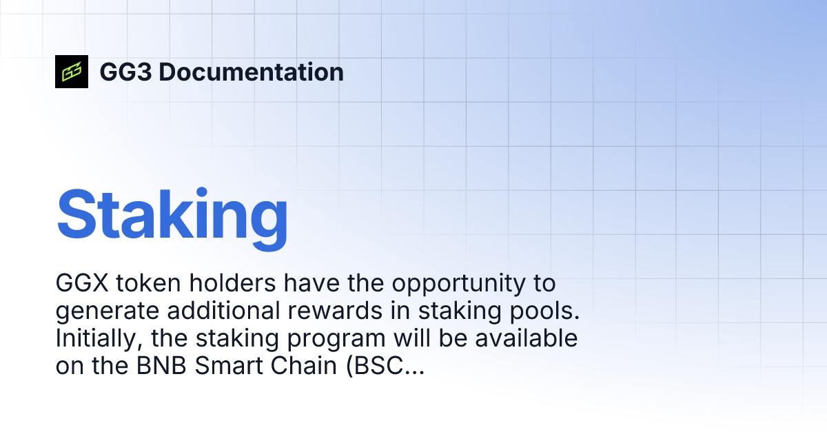 Staking | GG3 Documentation